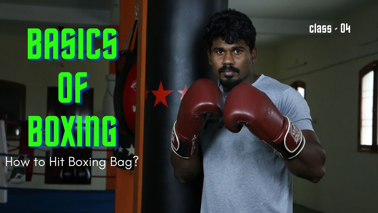 How to Hit Boxing Bag ? | Basics of Boxing Class – 4 | Box & Cross ...